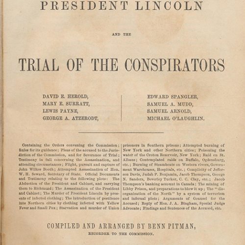 Lincoln Conspirators Trial, The Assassination of President Lincoln and the Trial of the ...