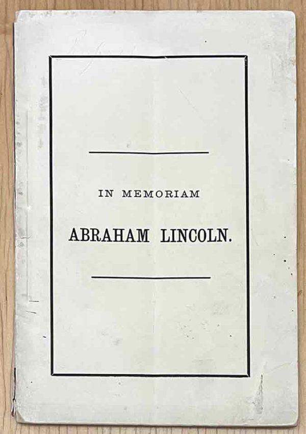 Henry Deming, Eulogy of Abraham Lincoln, pamphlet | Abraham Lincoln ...
