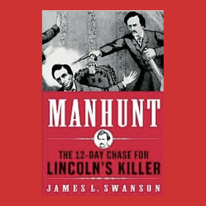 James Swanson, Manhunt, 1st ed., Signed on Bookplate | Abraham Lincoln ...